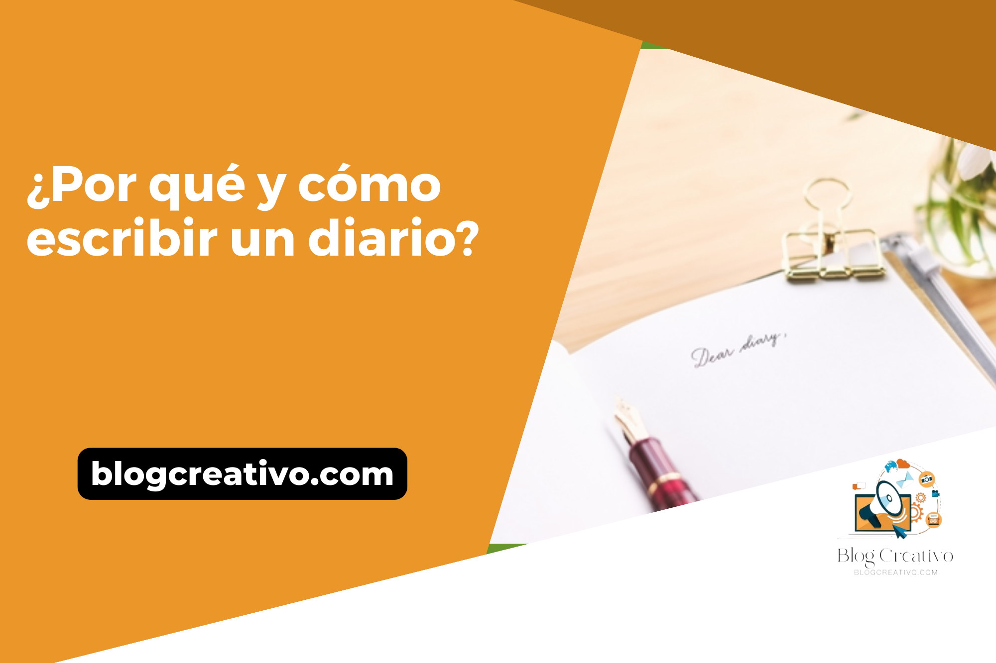 ¿Por qué y cómo escribir un diario?